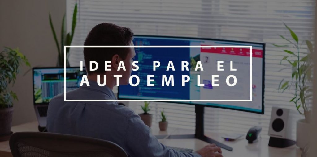Ideas para el autoempleo - ImpulsaT