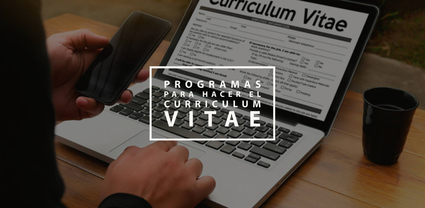 Programas para hacer el curriculum vitae - ImpulsaT