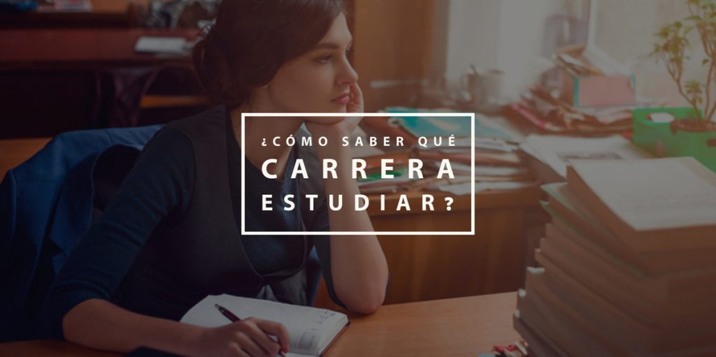 ¿Cómo saber qué carrera estudiar? - ImpulsaT