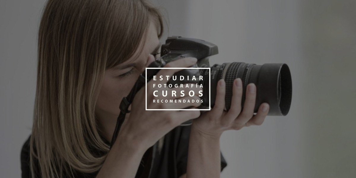 Estudiar fotografía: Cursos recomendados - ImpulsaT